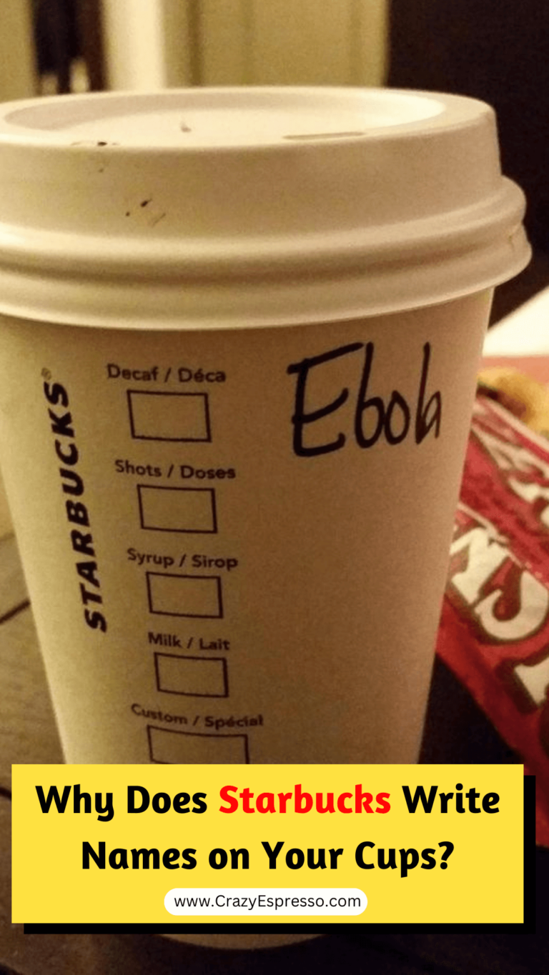 Why does Starbucks Write Your Name on the Cup? - Crazy Espresso