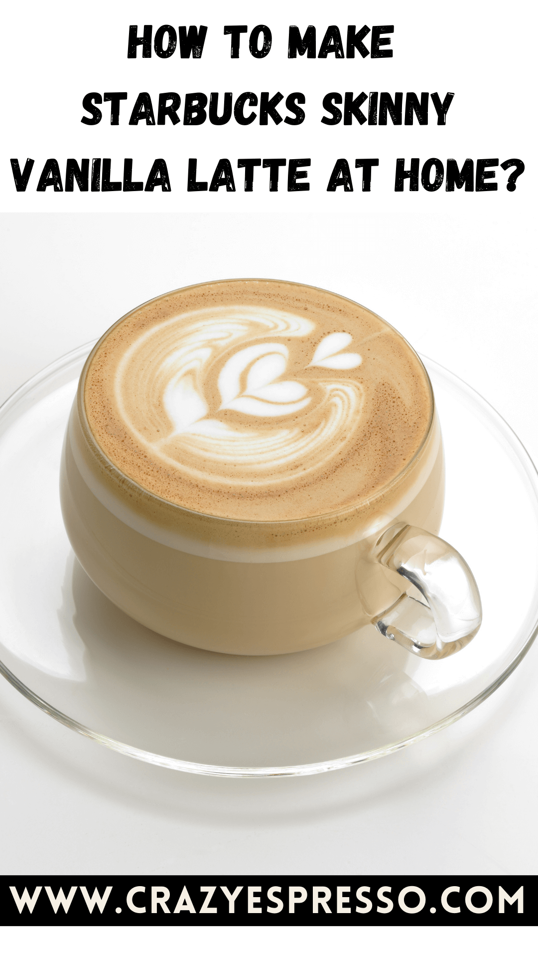 How to Make Starbucks Skinny Vanilla Latte at Home?